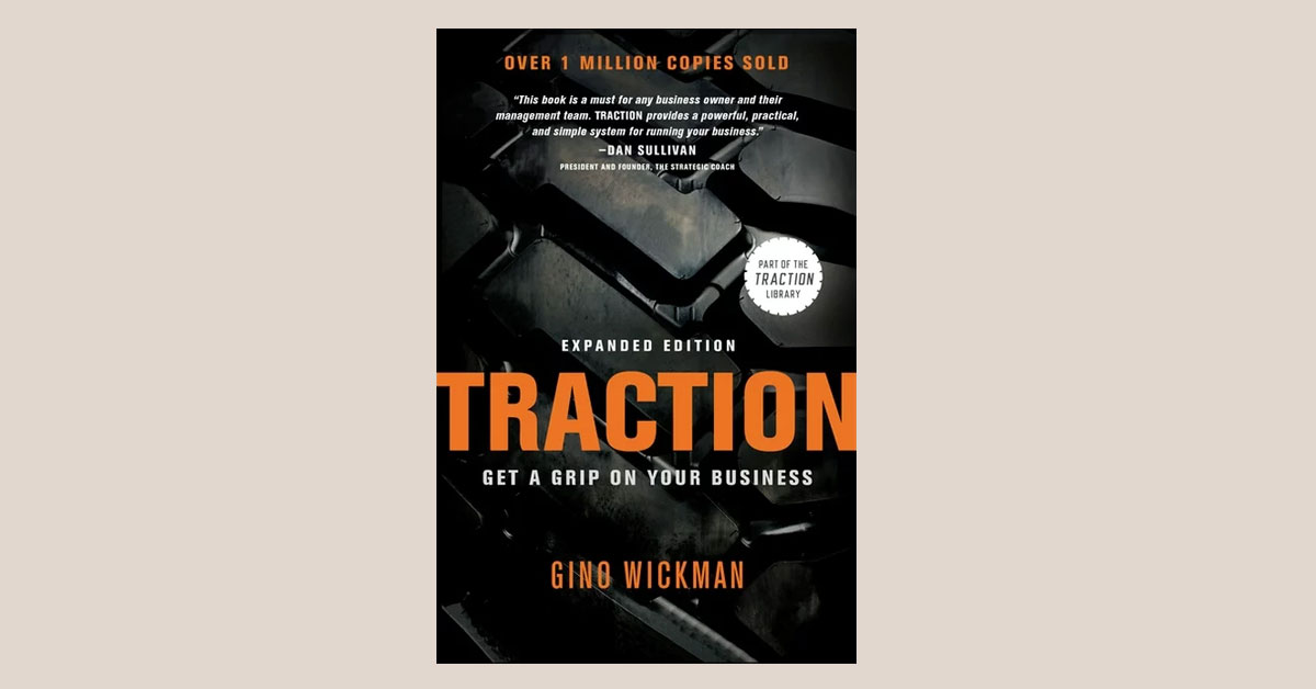 Book Review: Traction by Gino Wickman – Meadows Cozy Corner